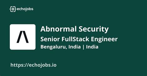 Abnormal Security Is Hiring Sr Full Stack Software Engineer Bengaluru India India Python