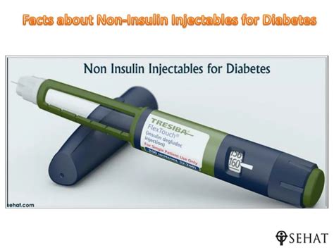 Ppt Facts About Non Insulin Injectables For Diabetes Sehat