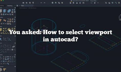You Asked How To Select Viewport In Autocad