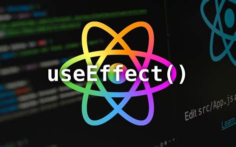 Learn About Useeffect In React A Cornerstone For Developers