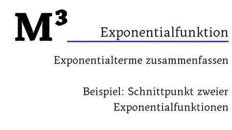 Exponentialfunktion Exponentialterme Zusammenfassen Youtube