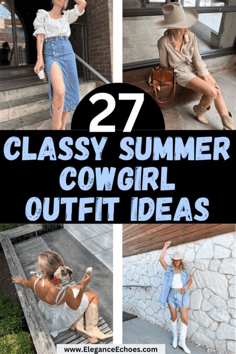 27 Easy Ways To Pull Off Classy Summer Cowgirl Outfits