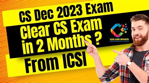 Cs Dec 2023 Exam How To Clear Cs Exam In 2 Months Cs Executive Professional Dont Do These