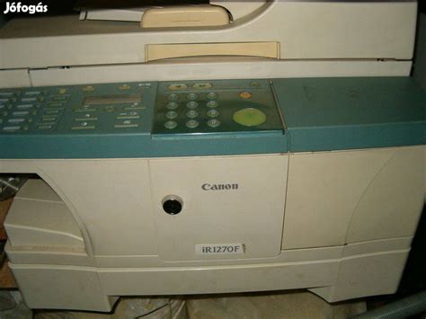 Canon Ir1270f Lézer Nyomtató Mándok Alkatrész Kiegészítő Jófogás