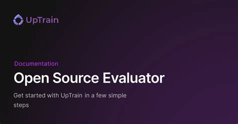 Open Source Evaluator Uptrain