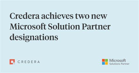 Credera Achieves Microsoft Solution Partner Designations In Data And Ai And Digital And App