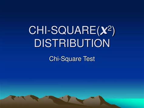 PPT CHI SQUARE X 2 DISTRIBUTION PowerPoint Presentation Free Download ID 6681575