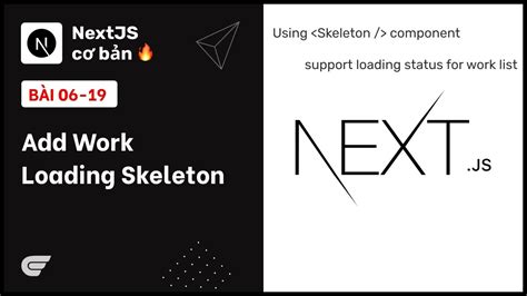 Nextjs 06 19 Work List Skeleton Youtube