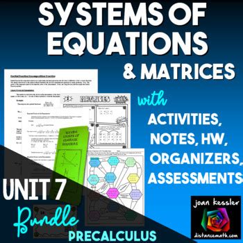 Systems Of Equations And Matrices Unit Bundle PreCalculus By Joan Kessler