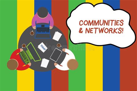 Conceptual Hand Writing Showing Communities And Networks Business Photo Showcasing