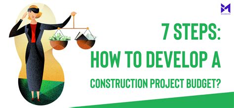7 Steps How To Develop A Construction Project Budget