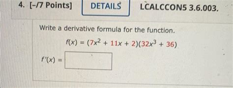Solved Write A Derivative Formula For The Function