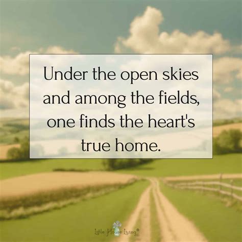 Country Life Quotes To Inspire Little House Living