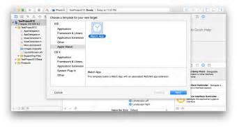 Ios8 Cant Find Apple Watch Template In Xcode 62 Stack Overflow