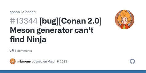 [bug][conan 2 0] meson generator can t find ninja · issue 13344