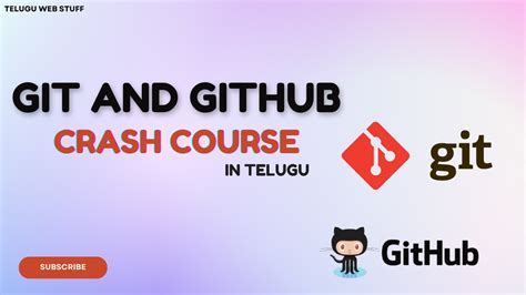 Complete Github Tutorial For Beginners In Telugu Github In Telugu Part 2 Youtube
