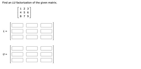 Solved Find An Lu Factorization Of The Given Matrix 1 2 3 4