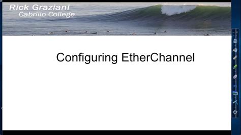 Configuring EtherChannel YouTube