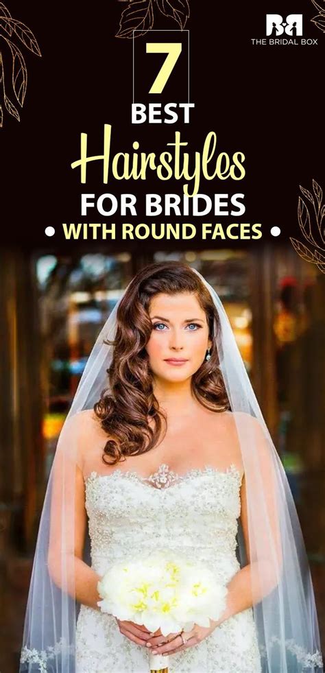 The Bridal Hairstyle For Round Face Beauties 7 Hairdos Wedding