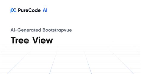 Build Great Bootstrapvue Tree View Components Faster Using Ai Tools