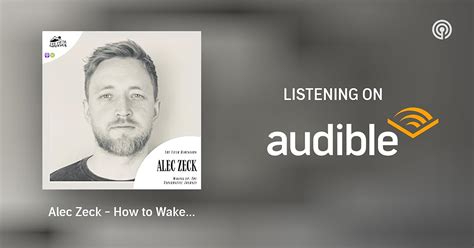Alec Zeck How To Wake Up The Explorative Journey Of The Self The Fifth Dimension Podcasts