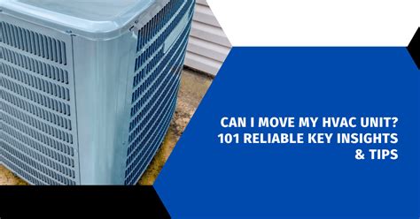 Can I Move My HVAC Unit 101 Reliable Key Insights Tips HVAC Guide Guys