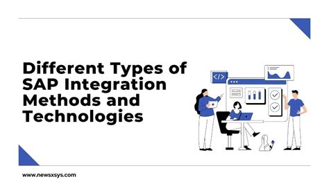 Learn About Sap Integration Methods And Technologies Newsxsys