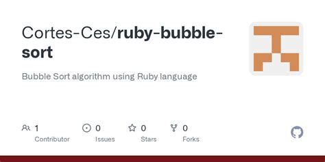 Github Cortes Cesruby Bubble Sort Bubble Sort Algorithm Using Ruby Language