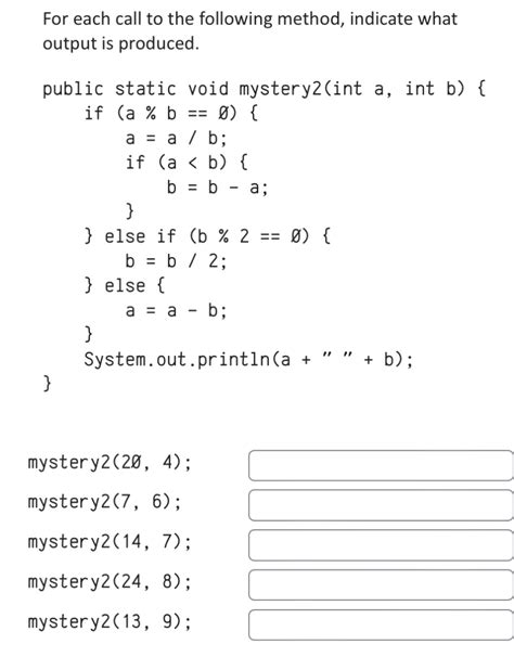 solved for each call to the following method indicate what