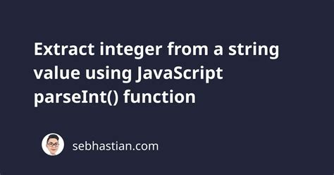 Extract Integer From A String Value Using Javascript Parseint