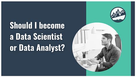 Should I Become A Data Scientist Or Data Analyst