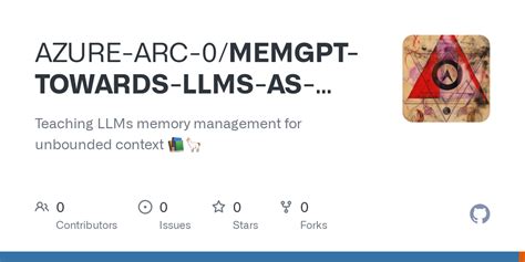 Github Azure Arc 0memgpt Towards Llms As Operating Systems Teaching