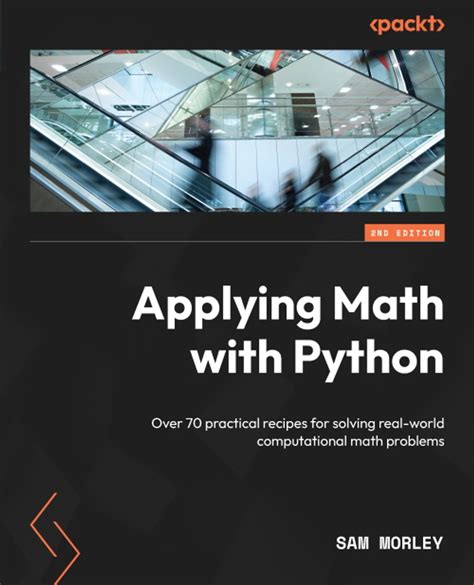 Applying Math With Python Ebook By Sam Morley Epub Rakuten Kobo United States