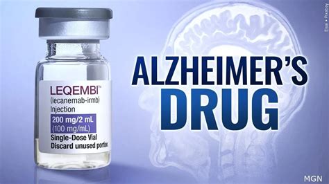 Leqembi An Alzheimers Drug Worth Rooting For