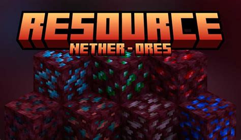 Resource Nether Ores Mod Para Minecraft 1 21 4 Y 1 20 1 Minecrafteo