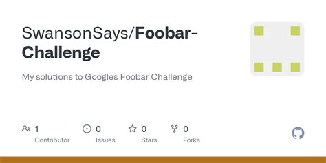 Github Swansonsays Foobar Challenge My Solutions To Googles Foobar Challenge