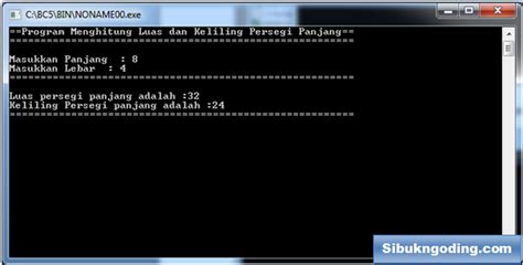 Program Menghitung Luas Persegi Panjang Dengan Menggunakan Bahasa Pemrograman C