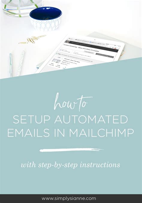 How To Setup Mailchimp Automation Campaigns Simply Sianne