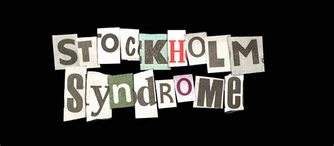 Why They Stay Stockholm Syndrome In Human Trafficking
