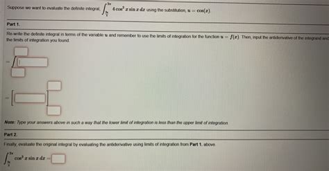 Solved Suppose We Want To Evaluate The Definite Integral 4 Chegg Com