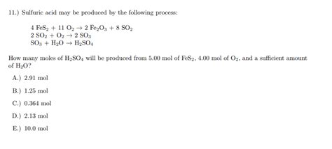 Solved 11 Sulfuric Acid May Be Produced By The Following