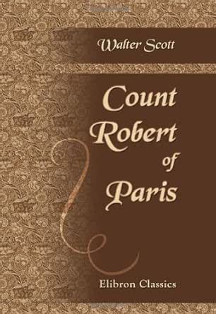 Count Robert Of Paris Ebook Scott Sir Walter Kindle Store