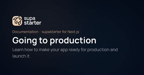 Going To Production Nextjs Documentation Supastarter Saas