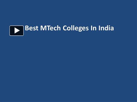Ppt Best Mtech Colleges In India Powerpoint Presentation Free To