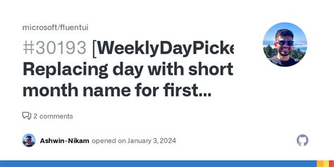 Weeklydaypicker Replacing Day With Short Month Name For First Month Day In Week View Causes