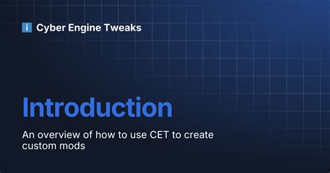 Introduction Cyber Engine Tweaks