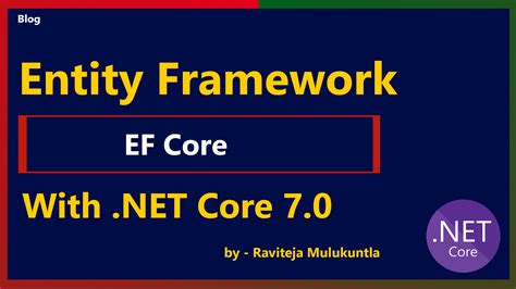 Entity Frame Work With Net Core 70
