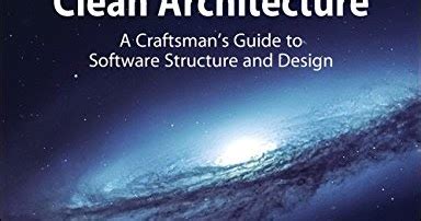 Clean Architecture By Uncle Bob Martin Book Review Must Read For