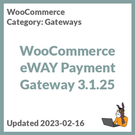 Effectio Woocommerce Eway Payment Gateway 3 1 25