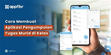 Cara Membuat Aplikasi Pengumpulan Tugas Murid Di Kelas Appfibr
